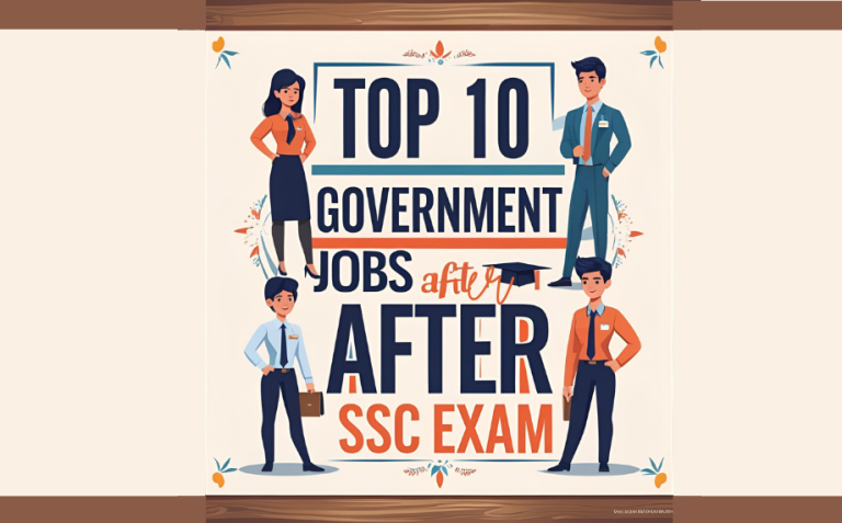 Top 10 Government Jobs After SSC Exam: Career Opportunities